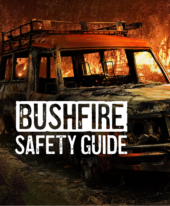 Do your bushfire plan now! | Bushfire: Why risk it?